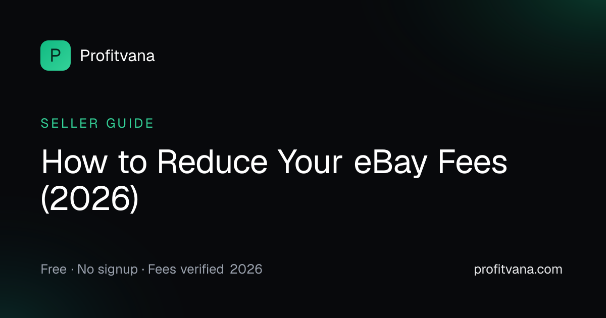 How to Reduce eBay Fees 2026 — 5 Ways to Pay Less